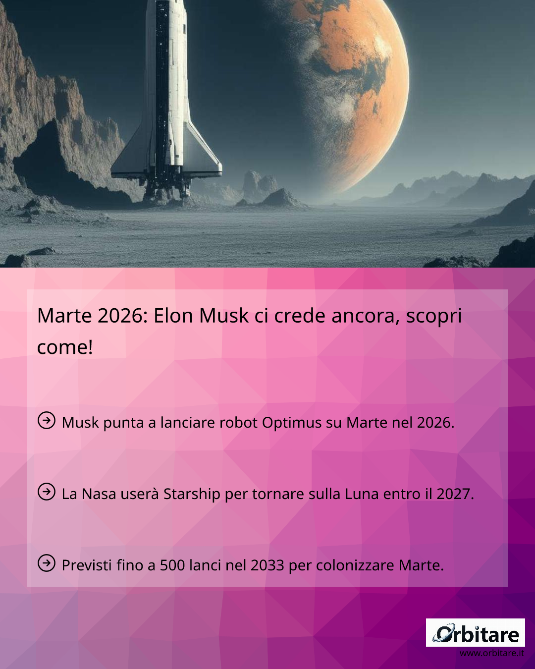 Marte 2026: Elon Musk ci crede ancora, scopri come! - Orbitare