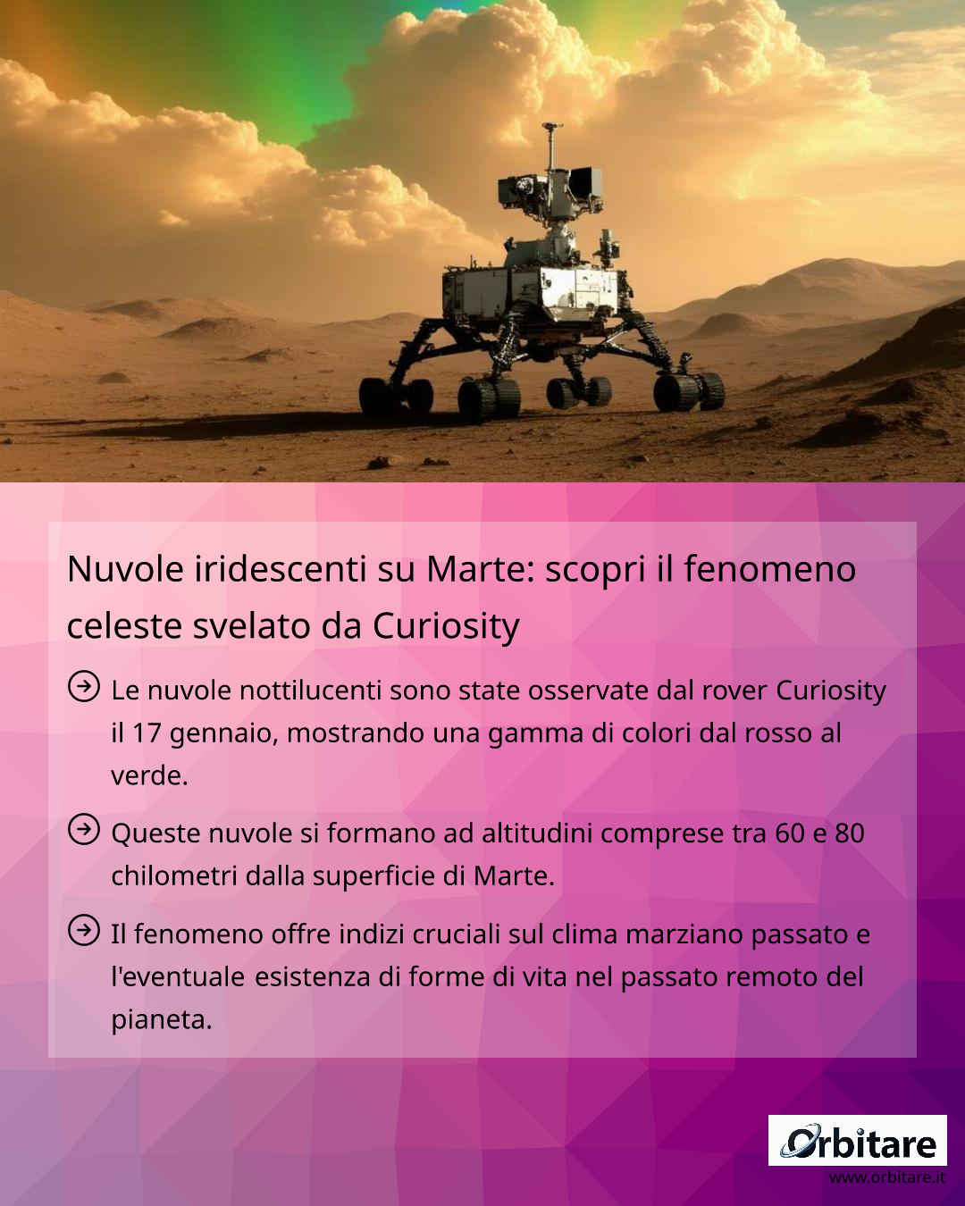 Nuvole iridescenti su Marte: scopri il fenomeno celeste svelato da Curiosity - Orbitare